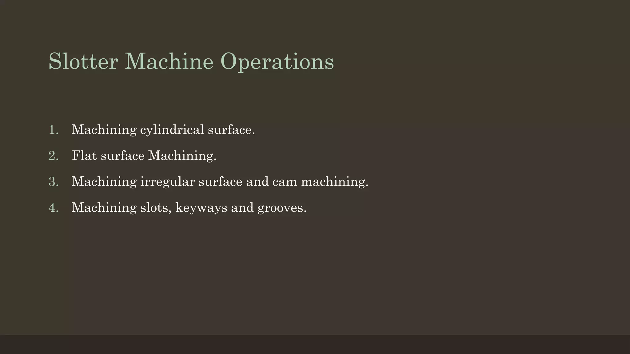 Slotter machine | PPTX