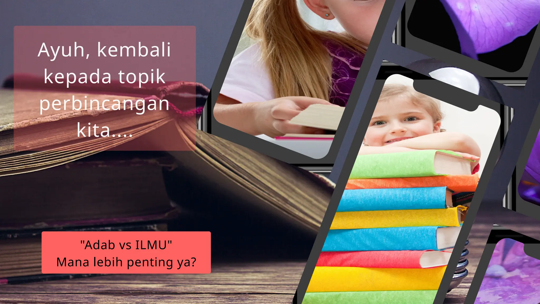BAHAN PEMBENTANGAN ADABI - ADAB DULU BARU ILMU | PPTX