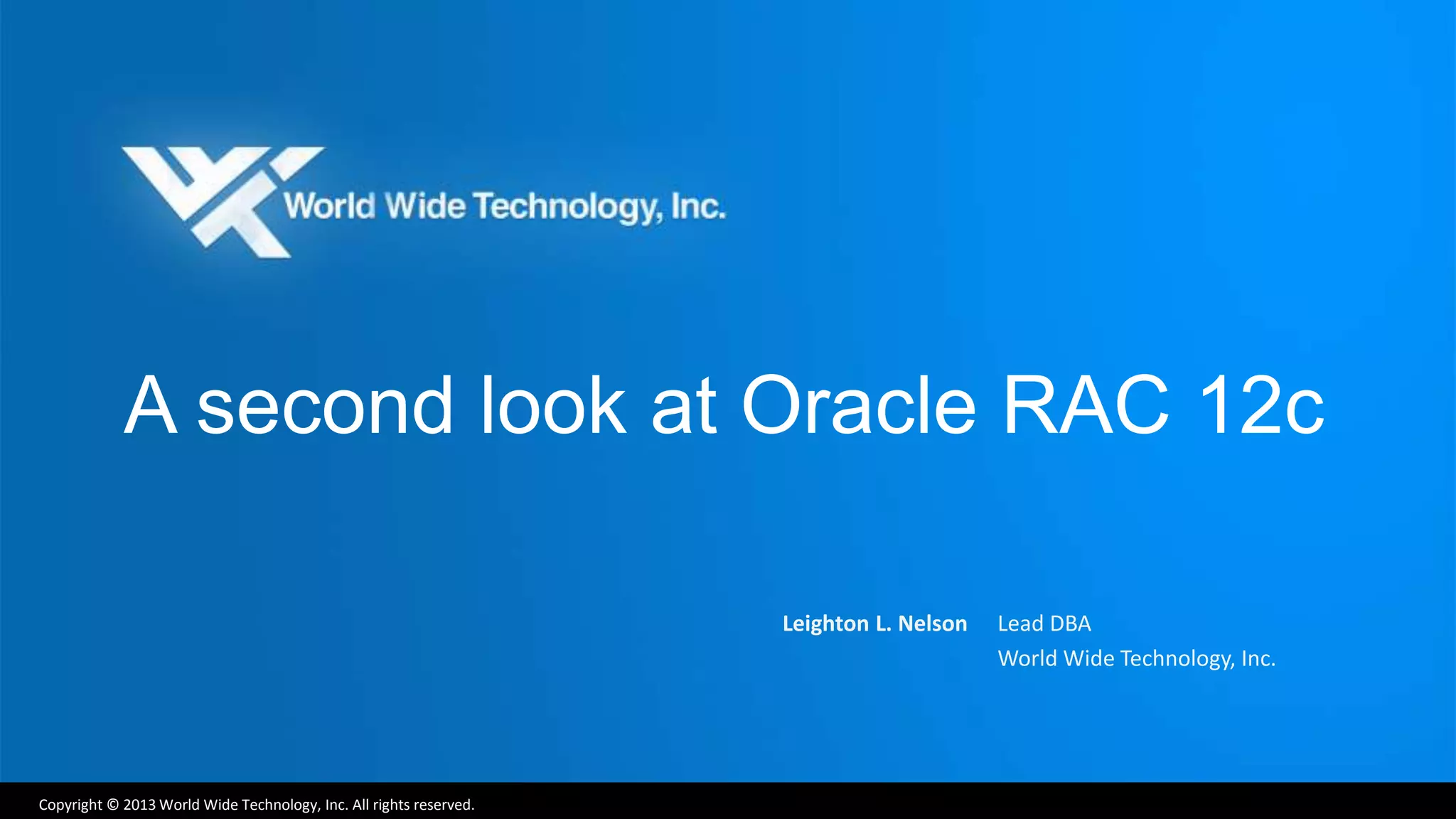 A Second Look at Oracle RAC 12c | PPTX