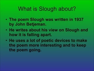 Slough by james | PPT