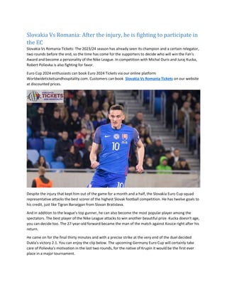 Slovakia Vs Romania After the injury, he is fighting to participate in ...
