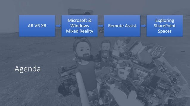 Microsoft Mixed Reality: Exploring SharePoint Spaces and Remote Assist | PPTX