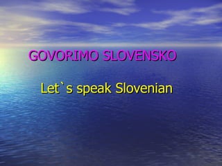 Slovenian language lesson | PPT