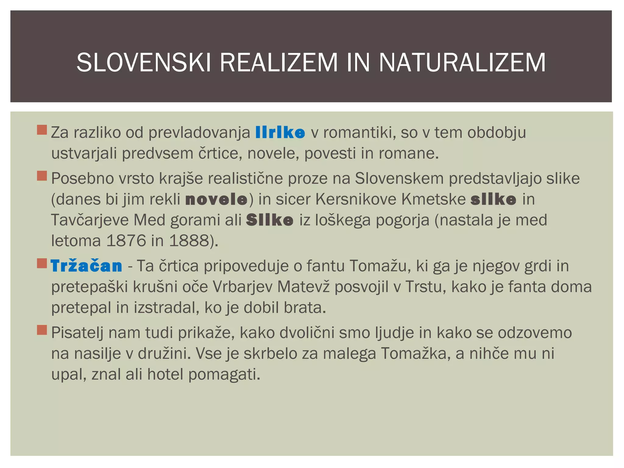 Slovenski realizem in naturalizem | PPT