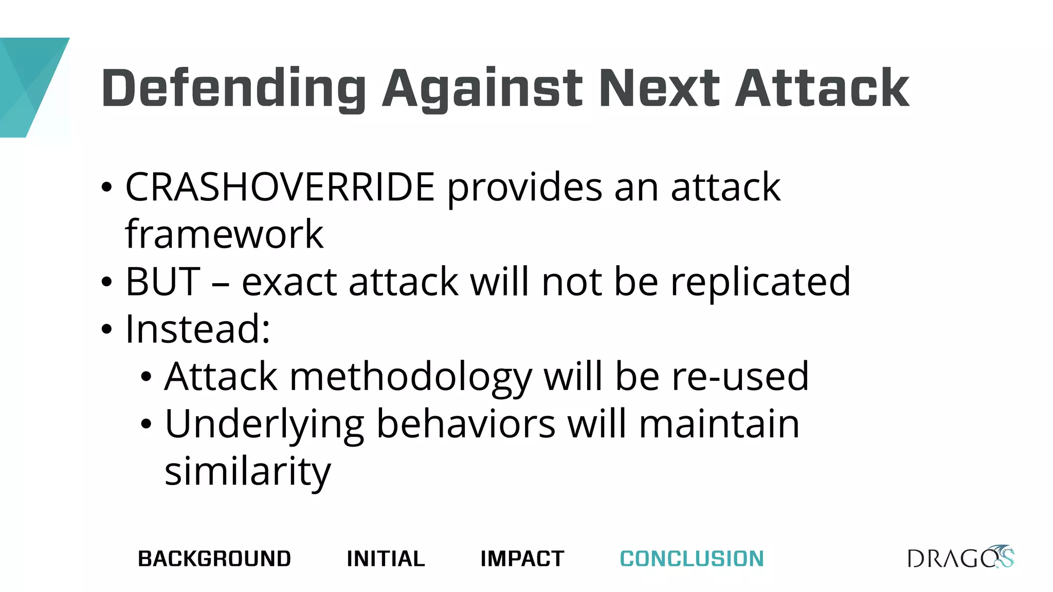 Anatomy of an Attack: Detecting and Defeating CRASHOVERRIDE | PPT