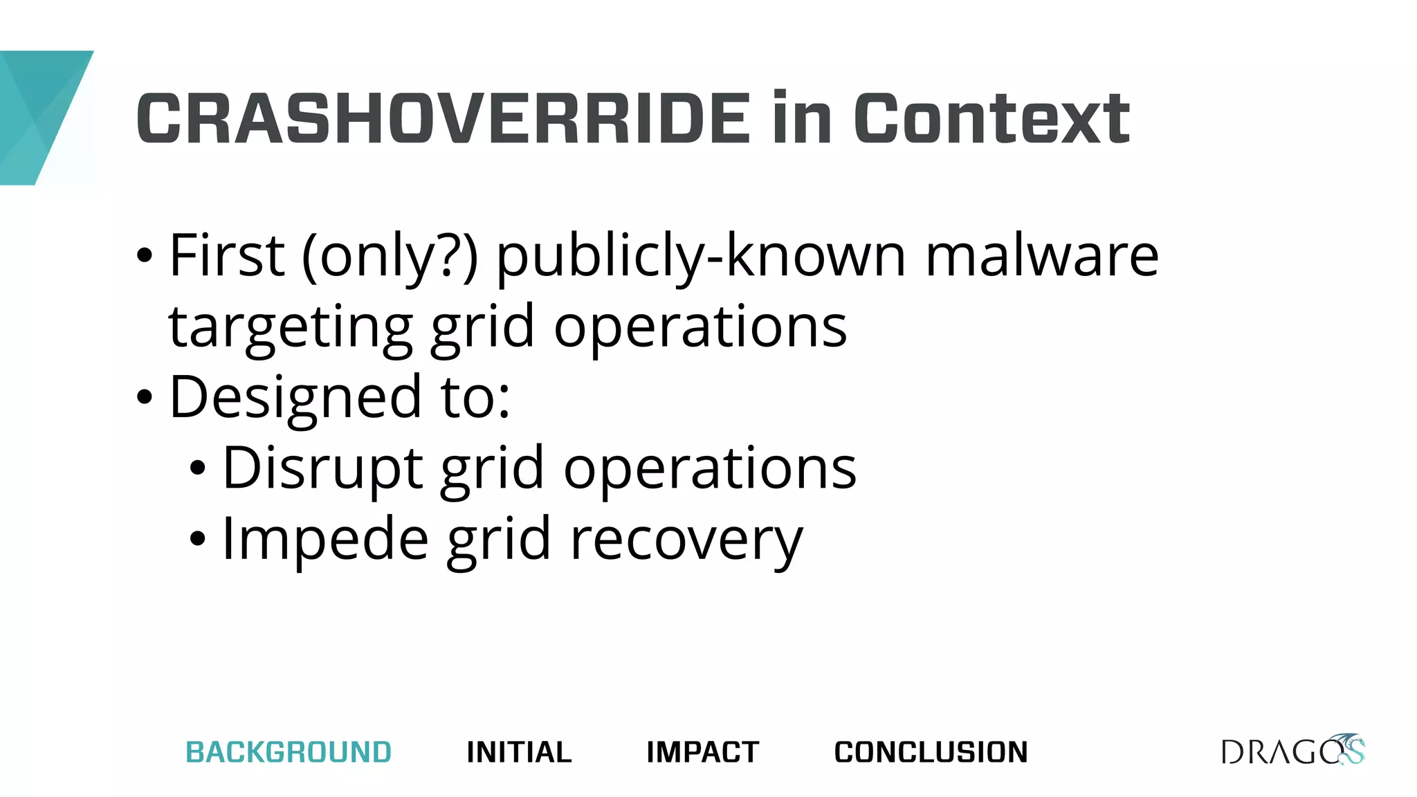 Anatomy of an Attack: Detecting and Defeating CRASHOVERRIDE | PPT