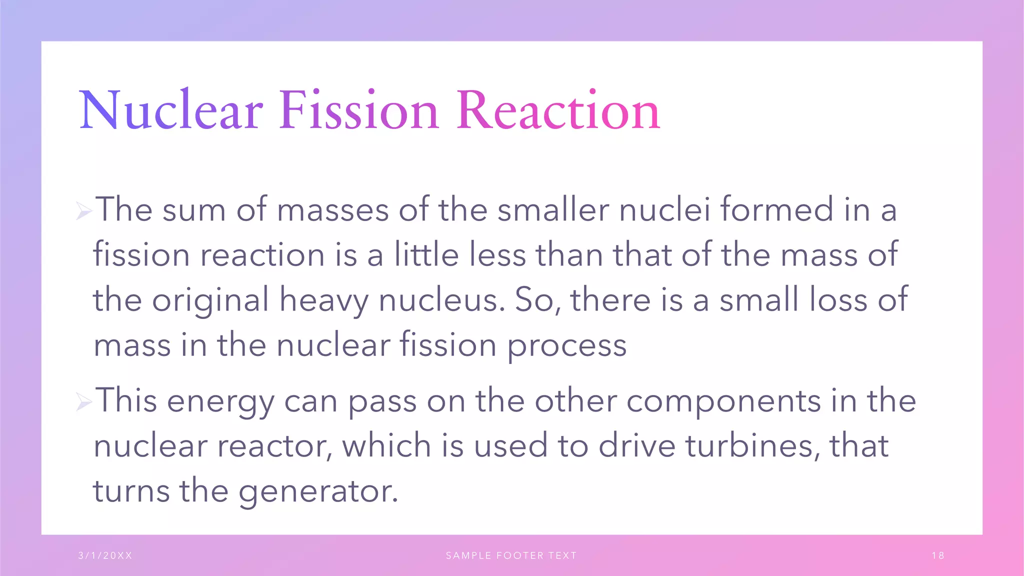 Slowing Down of Neutrons and Nuclear Fission Reaction | PPT