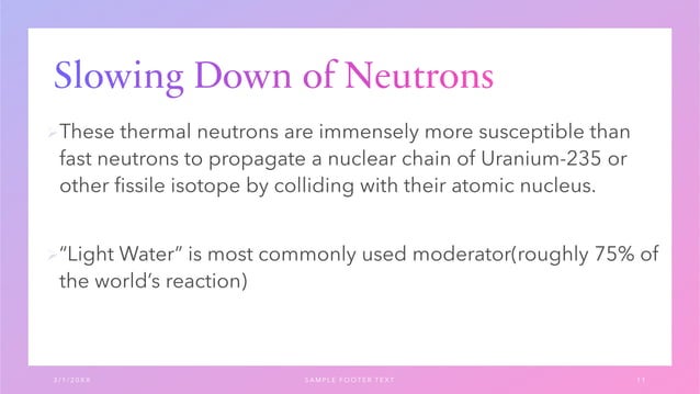 Slowing Down of Neutrons and Nuclear Fission Reaction | PPT