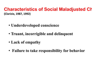 Slow learners, socially maladjusted and emotionally disturbed students ...