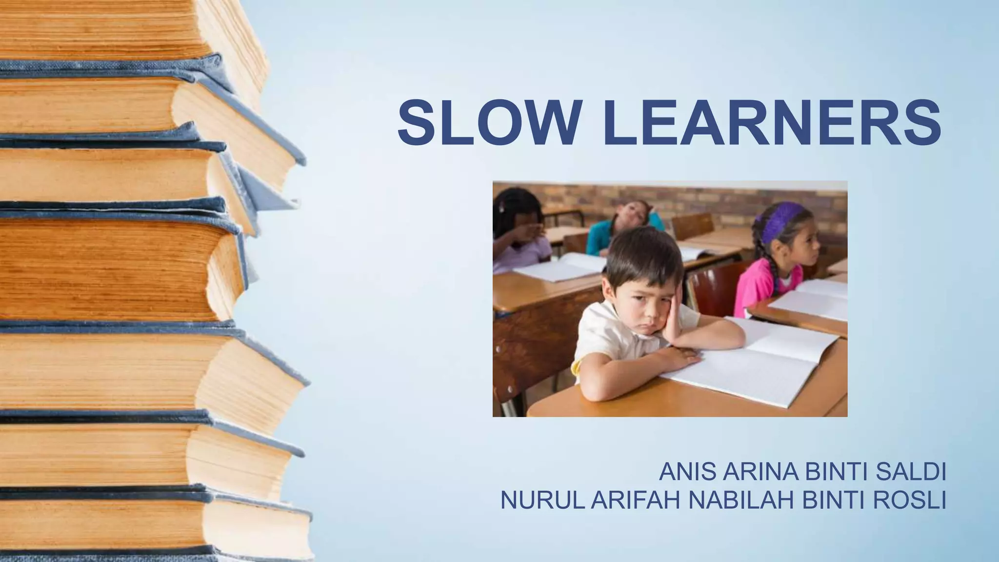 Slow learners | PPTX