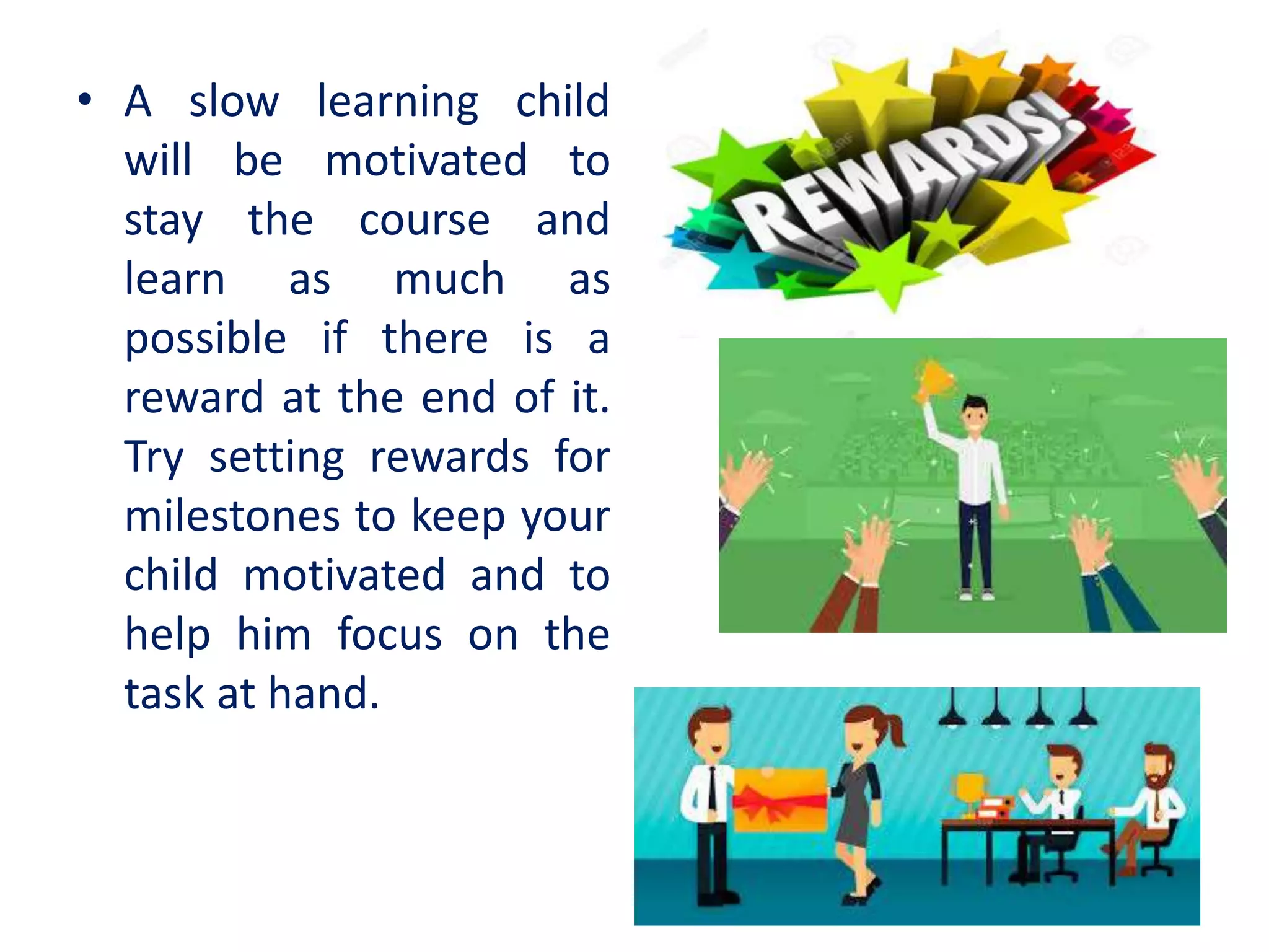 Ways to teach and guide Slow learners | PPTX