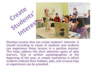 Ways to teach and guide Slow learners | PPTX