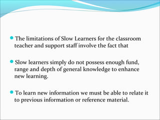 Slow learners presentation | PPT