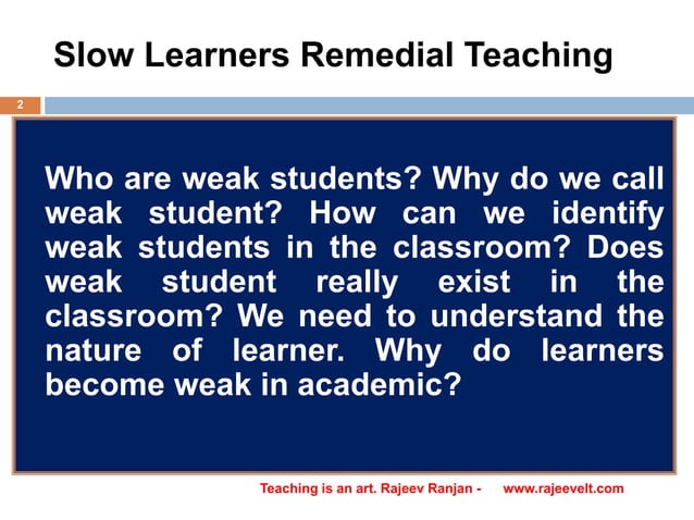 Slow learners remedial teaching | PPT | Educational Assessment | Education