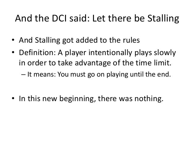 Slow play and stalling