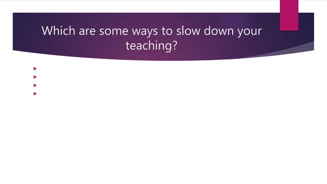Slow teaching practices for teachers.pptx
