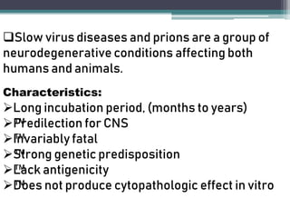 SLOW VIRUS & PRION DISEASES.pptx