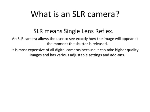 Slr & digital cameras | PPT | Photography | Arts and Crafts