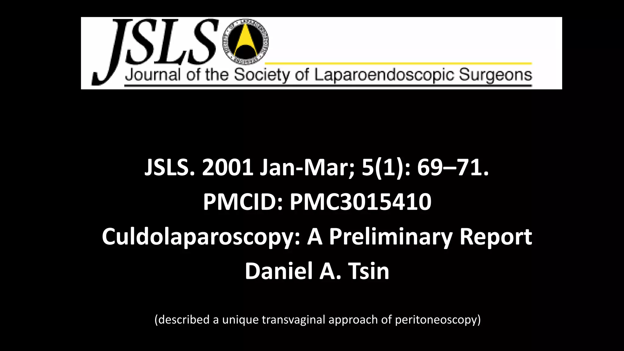 Culdolaparoscopy Cholecystectomy with Percutaneous Needle Assistance | PPTX