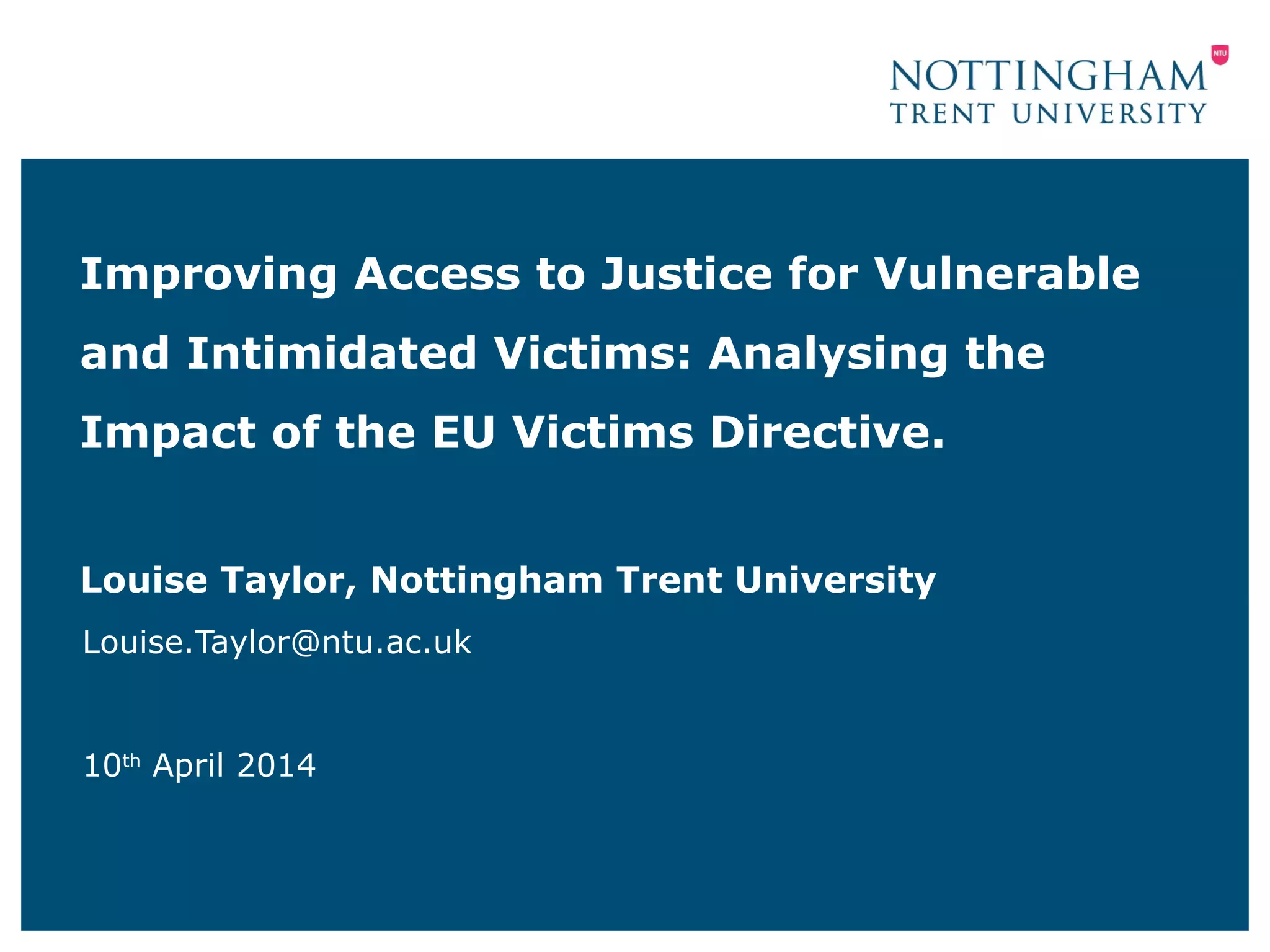 Improving access to justice for vulnerable and intimidated victims ...