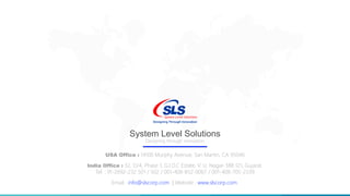 System Level Solutions (SLS) Introduction | PPT