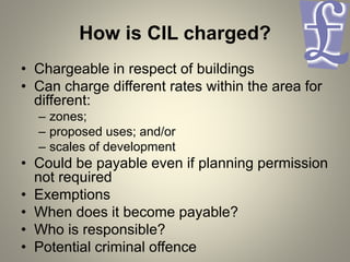 The Community Infrastructure Levy - a planning [law] gain? | PPTX | Law