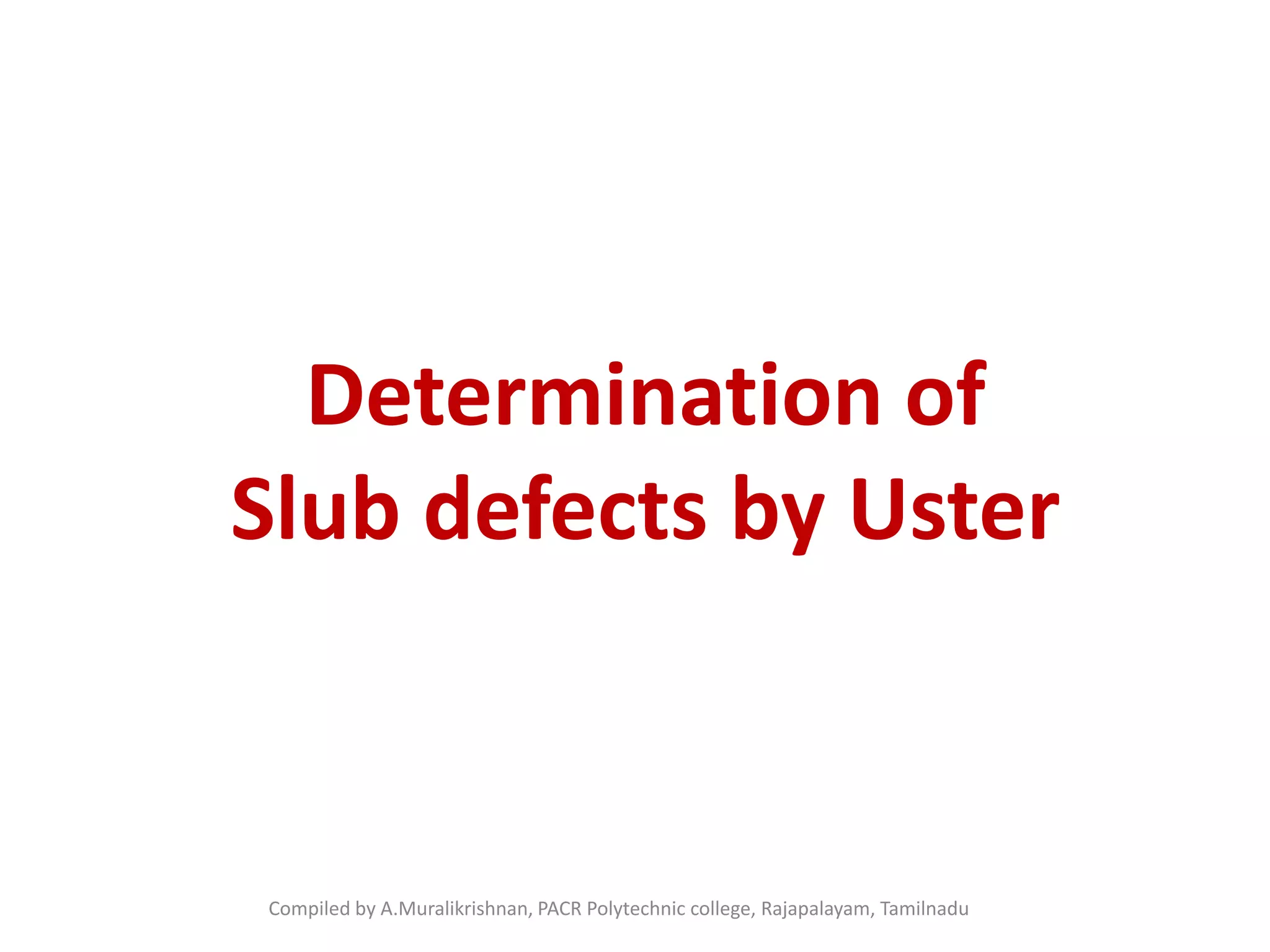 Slub yarn and its measurement | PDF