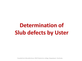 Slub yarn and its measurement | PDF