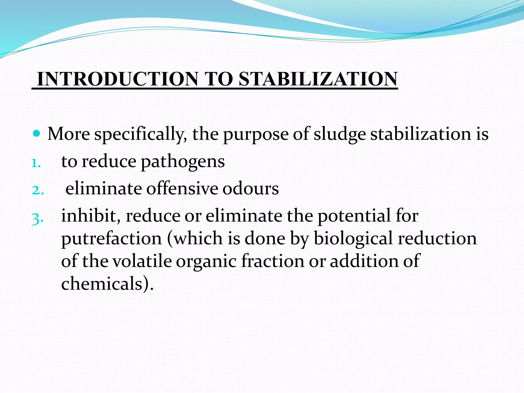 Sludge thickening and stabilization processes | PPTX