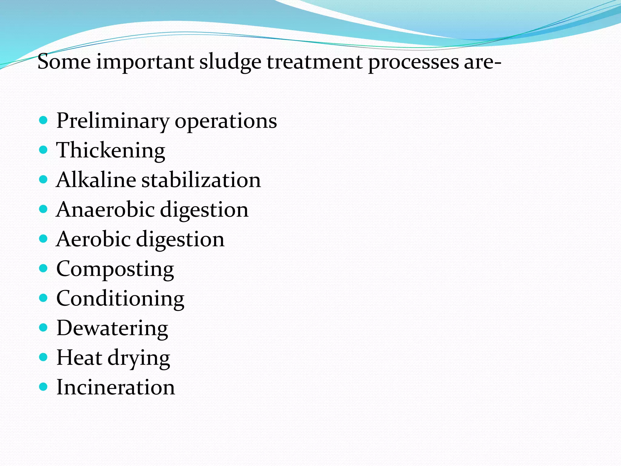 Sludge thickening and stabilization processes | PPTX