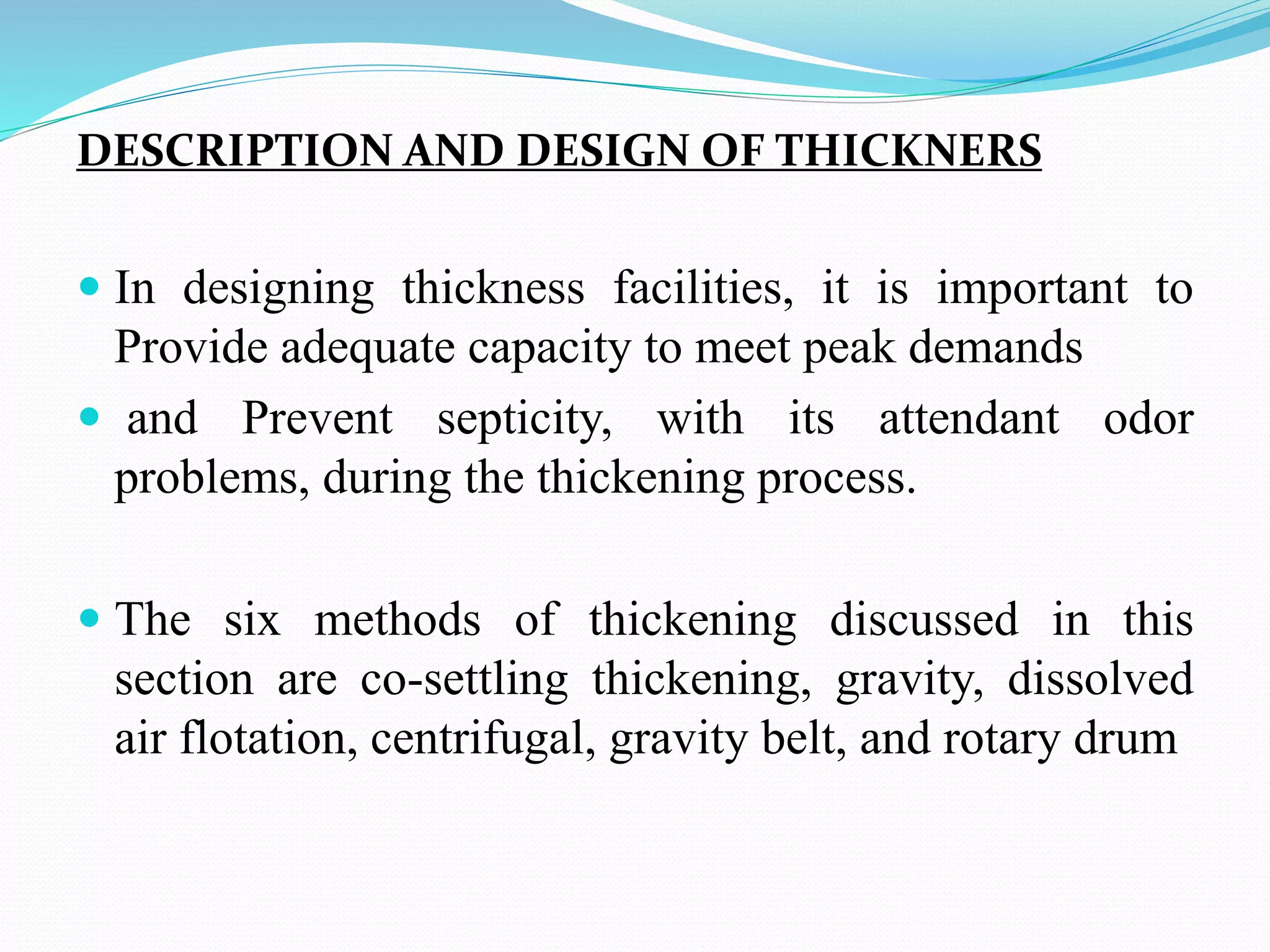 Sludge thickening and stabilization processes | PPTX