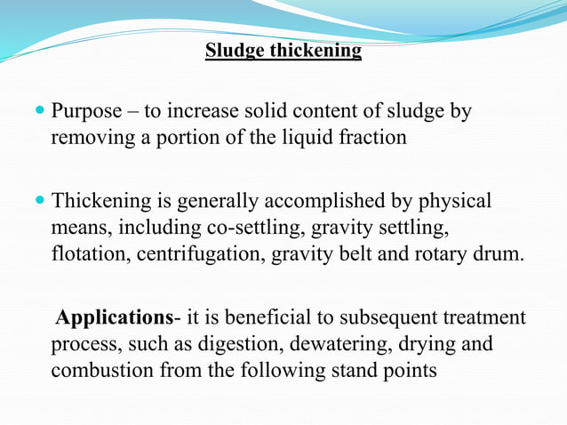 Sludge thickening and stabilization processes | PPTX