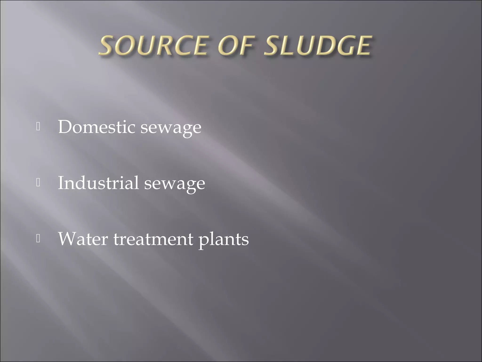 Sludge treatment and disposal | PPT