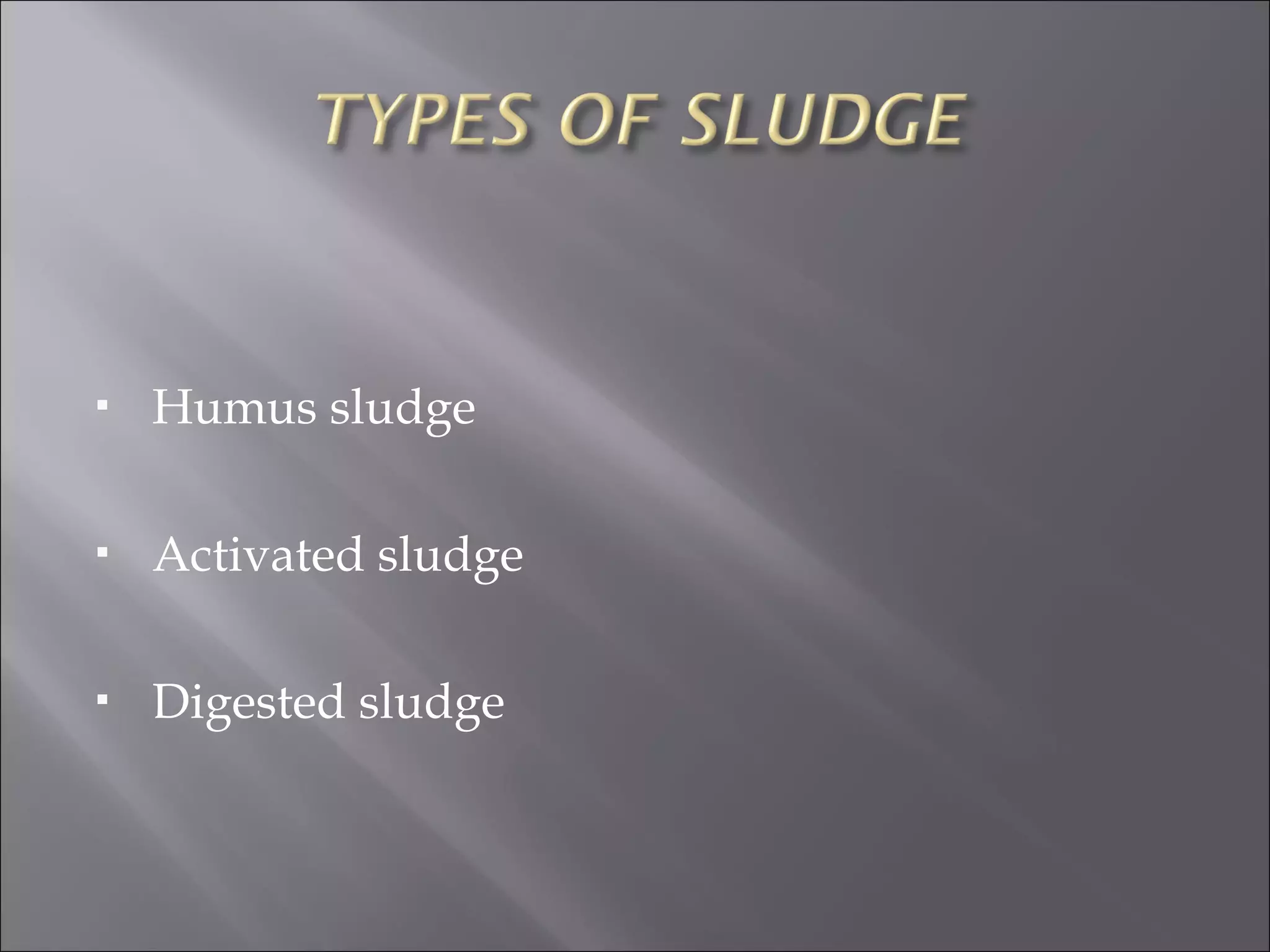 Sludge treatment and disposal | PPT