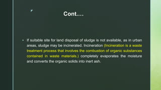 Sludge treatment and disposal | PPT