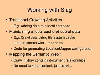 Slug: A Semantic Web Crawler | PPT