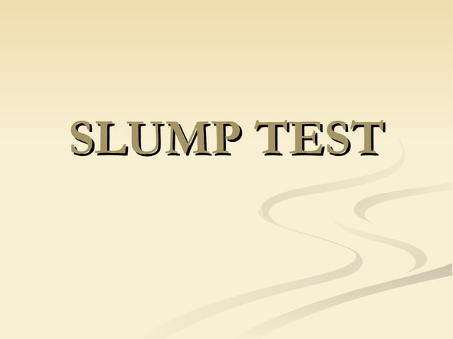 Slump Test | PPT | Geology | Science