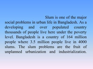 Slum presentation | PPTX
