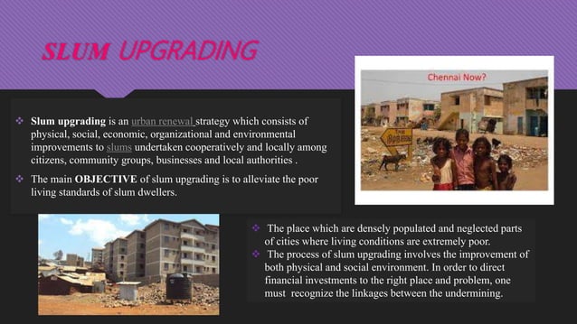 Slum upgrading | PPTX | Government Support and Welfare | Financial ...