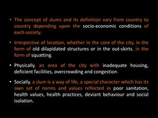 Concept defining 'Slum as Condition'. | PPTX