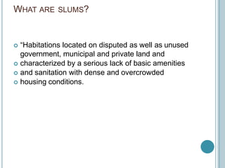 slums-140331053556-phpapp01_abcdpdf_pdf_to_ppt.pptx