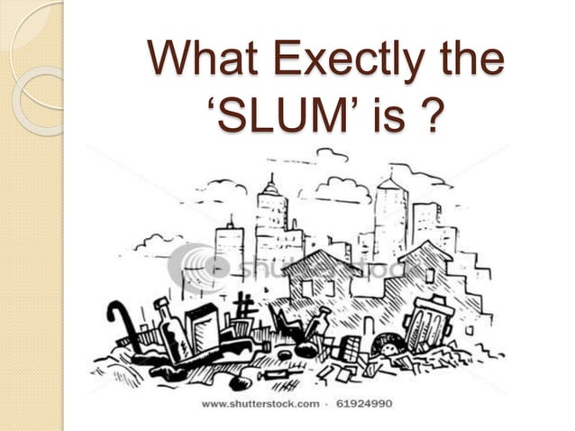 Slums | PPTX