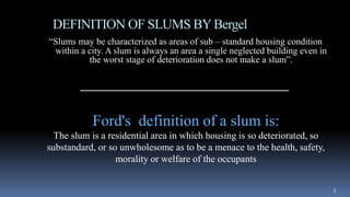 Slums | PPTX | Government Support and Welfare | Financial Assistance