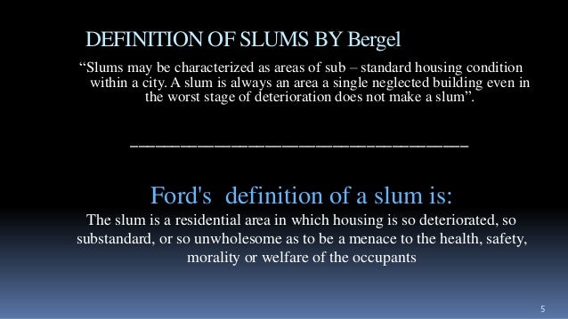 Slums slums