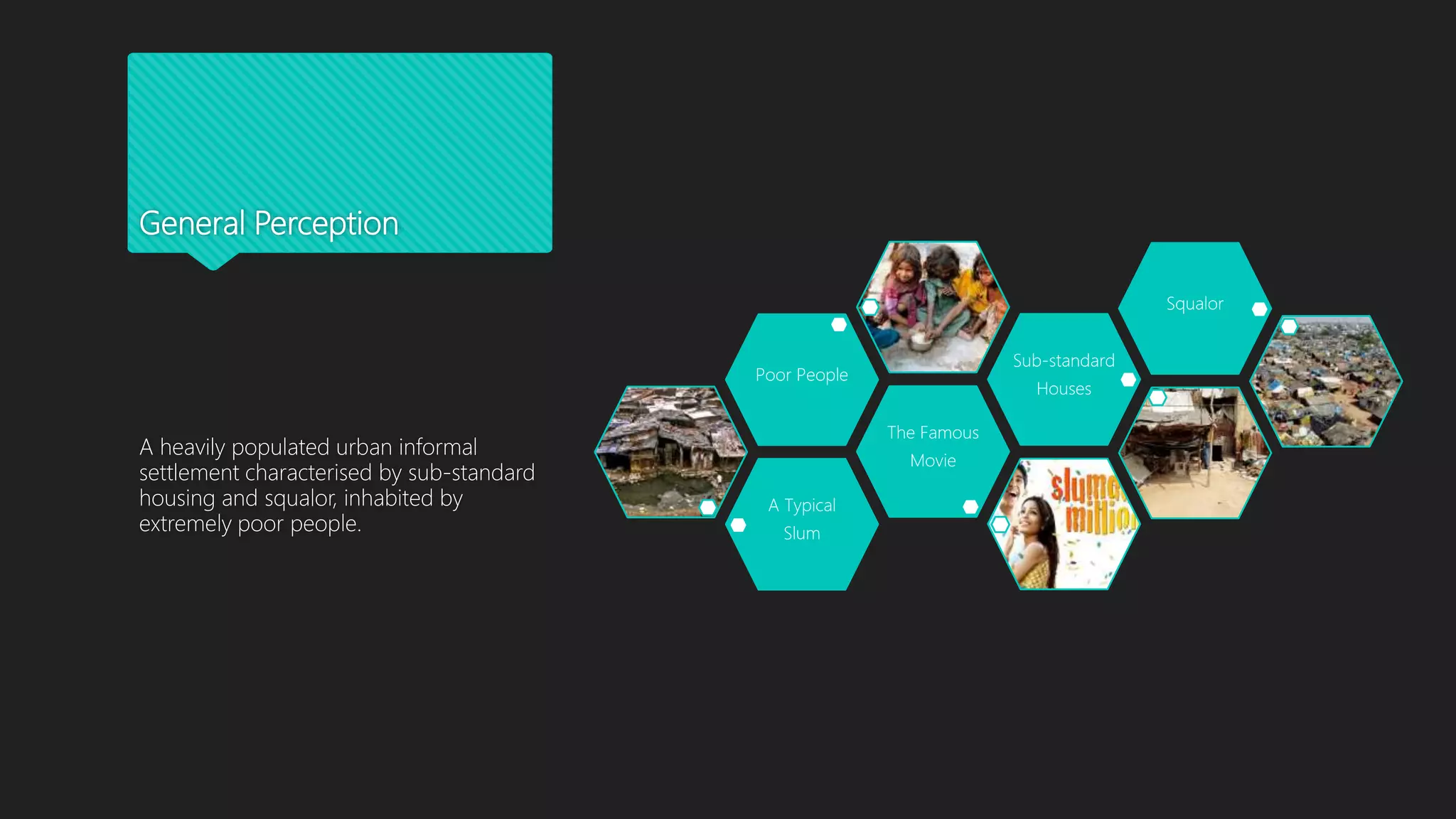 Slums: Introduction and Classifications | PPTX
