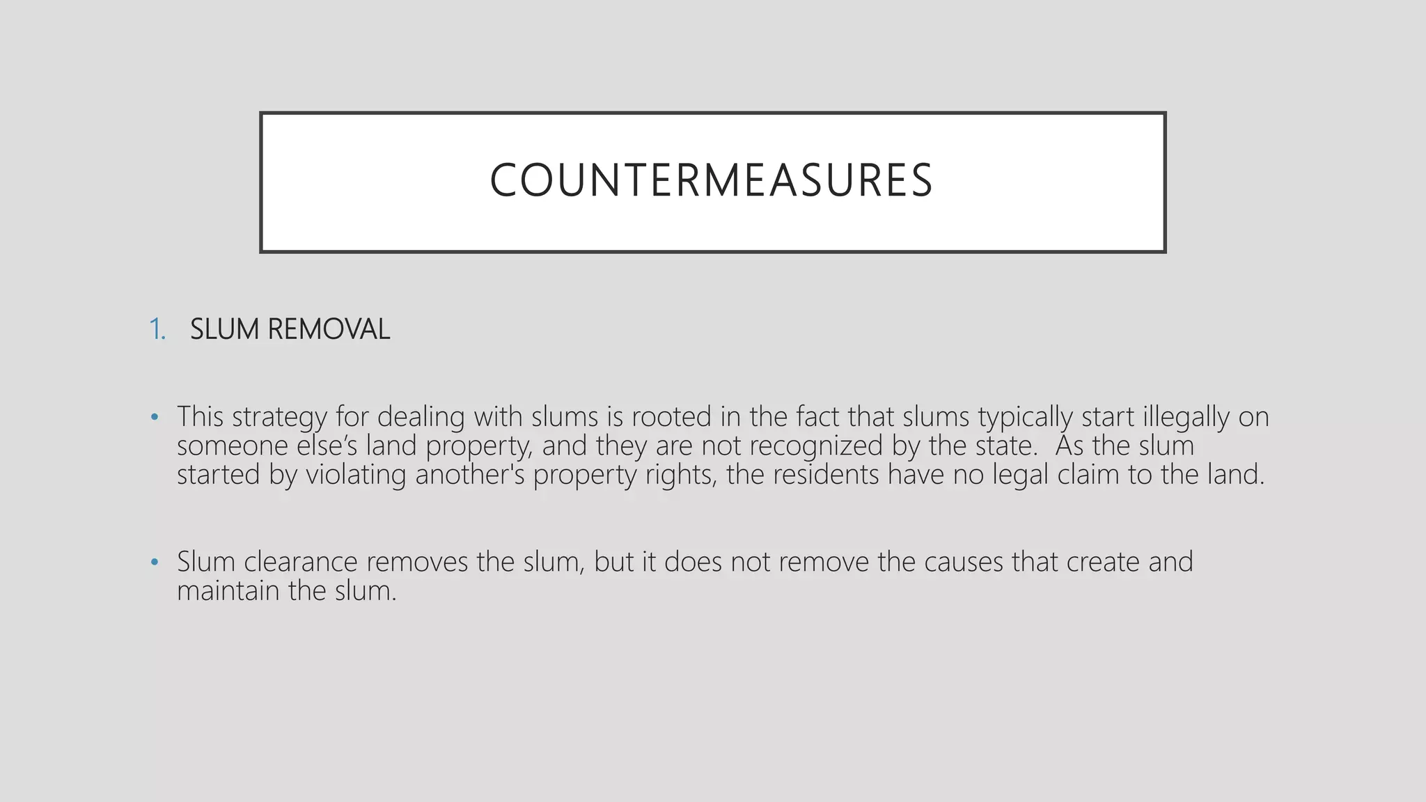 Slums, Its Causes and Countermeasures | PPTX