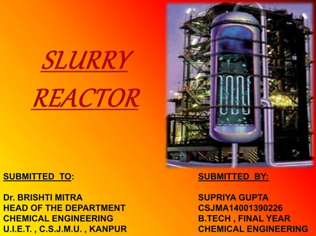 Slurry reactor | PPTX