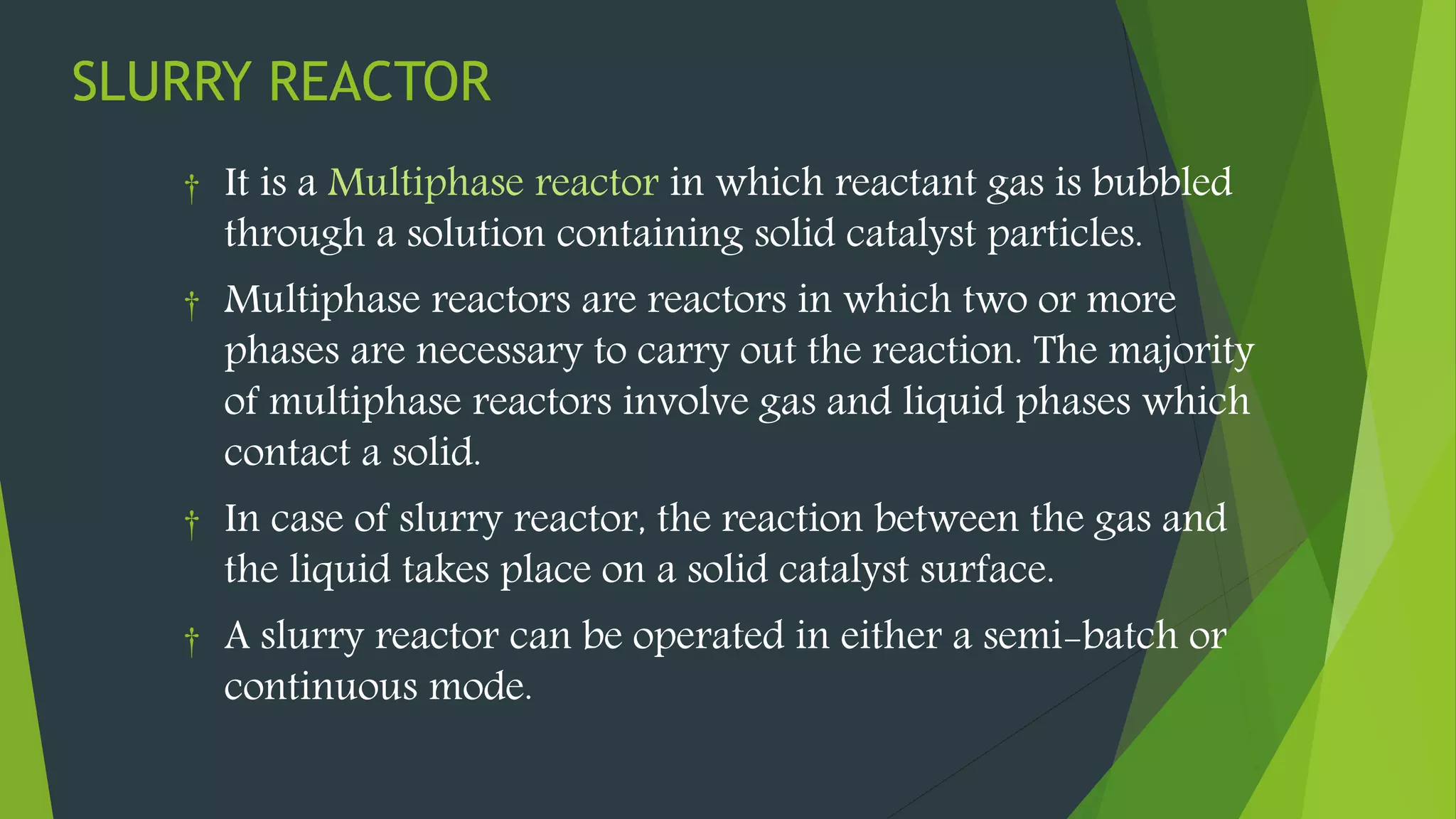Slurry reactor Presentation Chemical Engineering CL311 | PPTX
