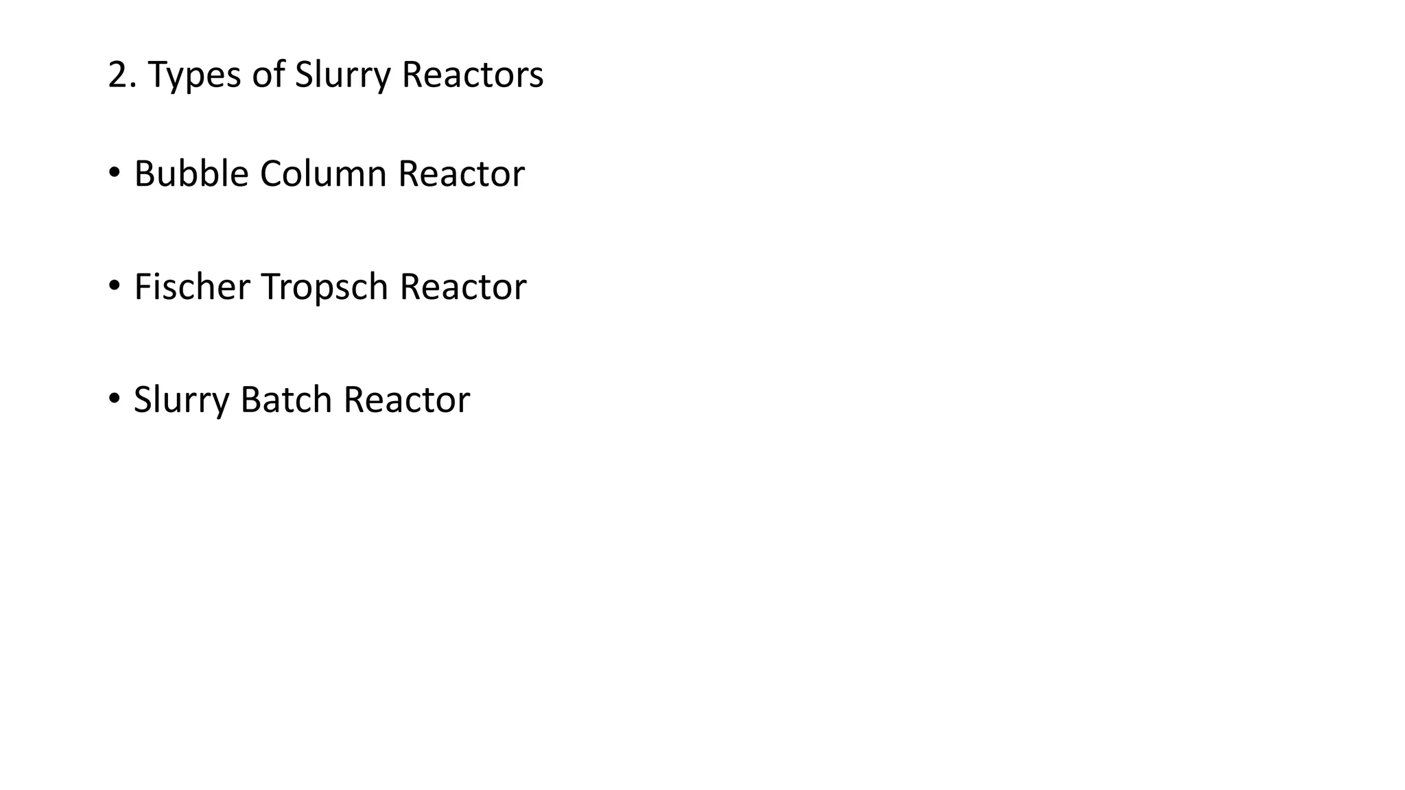 Slurry reactors | PPTX