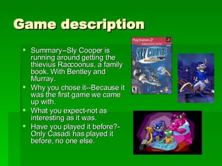 Sly Cooper Games Unit Final | PPT